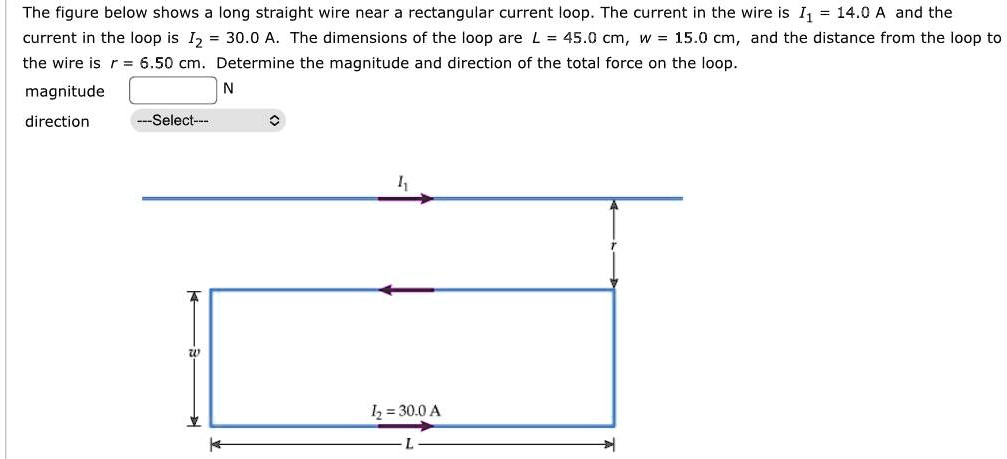 SOLVED: The figure below shows a long straight wire near a rectangular current loop. The current ...