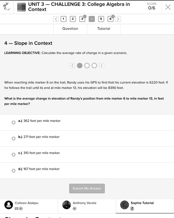 UNIT 3 CHALLENGE 3: College Algebra in Context SCORE 0/6 Question ...