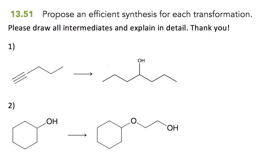 SOLVED: 13.51 Propose an efficient synthesis for each transformation. Please draw all ...
