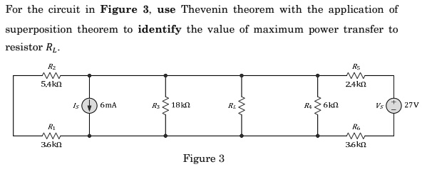 SOLVED: For the circuit, use Thevenin's theorem with the application of the superposition ...
