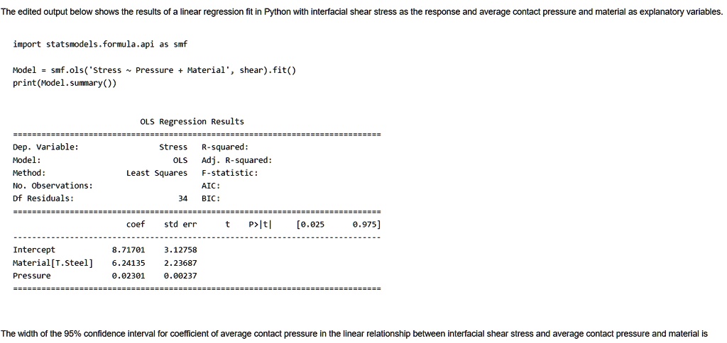 The edited output below shows the results of a linear regression fit in ...