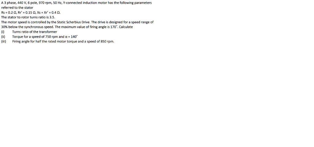 A 3-phase, 440 V, 6-pole, 970 rpm, 50 Hz, Y-connected induction motor ...