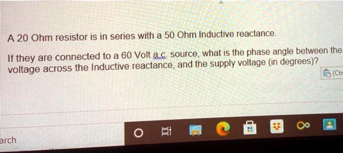 Solved A 20 Ohm Resistor Is In Series With A 50 Ohm Inductive Reactance If They Are Connected