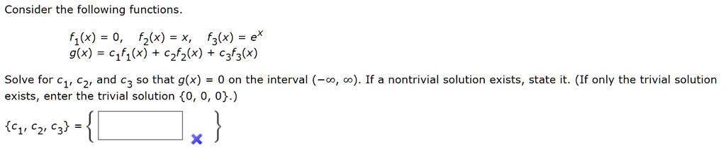 consider the following functions f1x f2x x f3x ex gx c1fix czf2x c3f3x ...