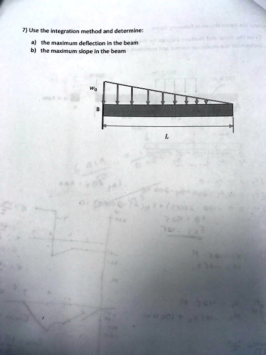 7 use the integration method and determine a the maximum deflection in the beam b the maximum ...