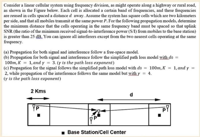 SOLVED: Consider a linear cellular system using frequency division that might operate along a ...