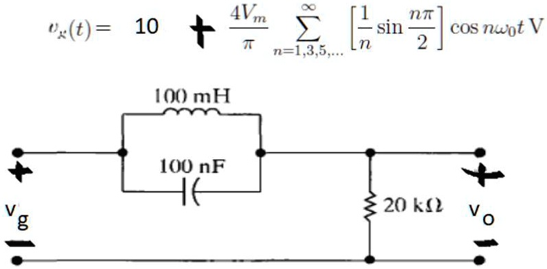 SOLVED: For the circuit below: Convert input Vg(t) into amplitude and phase form (Vm=10). Find ...