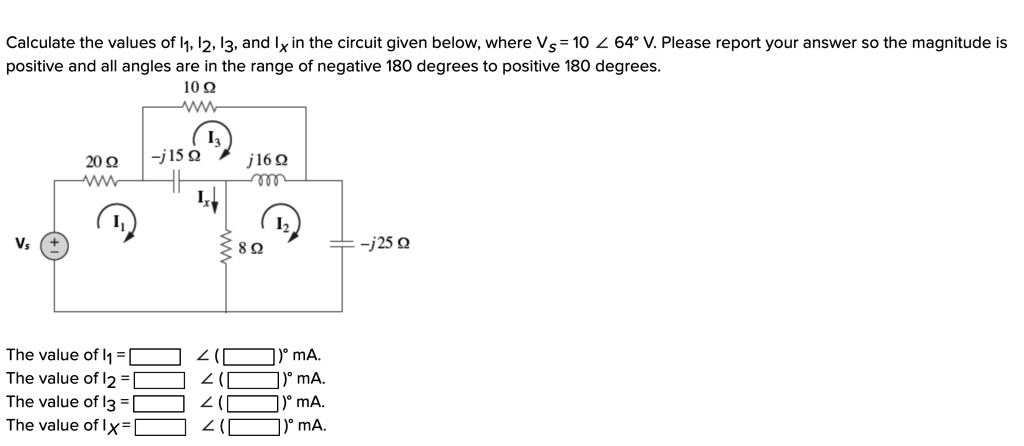 Calculate the values of I1, I2, I3, and Ix in the circuit given below, where Vs = 10 ∠ 64^∘ V ...