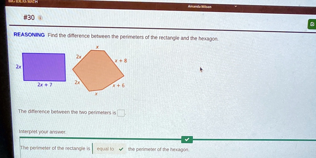 SOLVED: DIGITAL MATH Amanda Wilson #30 REASONING: Find the difference between the perimeters of ...