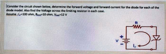 consider the circuit shown belowdetermine the forward voltage and forward current for the diode ...