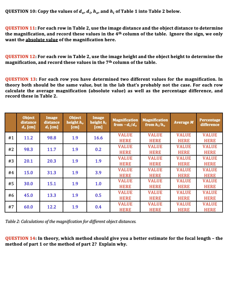 SOLVED: QUESTION 10: Copy the values of do, di, ho, and hi from Table 1 into Table 2 below ...