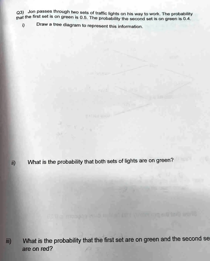 Q3) Jon passes through two sets of traffic lights on his way to work ...
