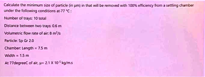 SOLVED: Calculate the minimum size of particle (in µm) that will be ...