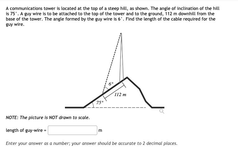 communications tower is located at the top of steep hill as shown the ...