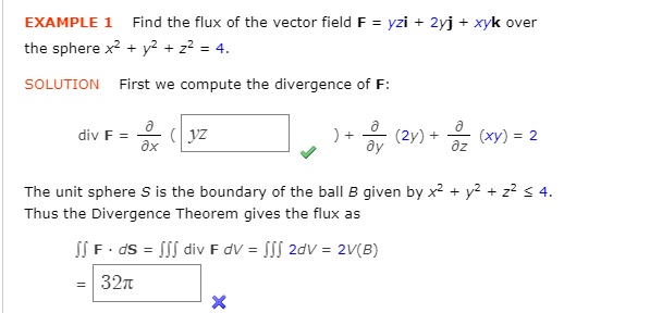 example 1 find the flux of the vector field f yzi 2yj xyk over the sphere x2 y2 22 4 solution ...