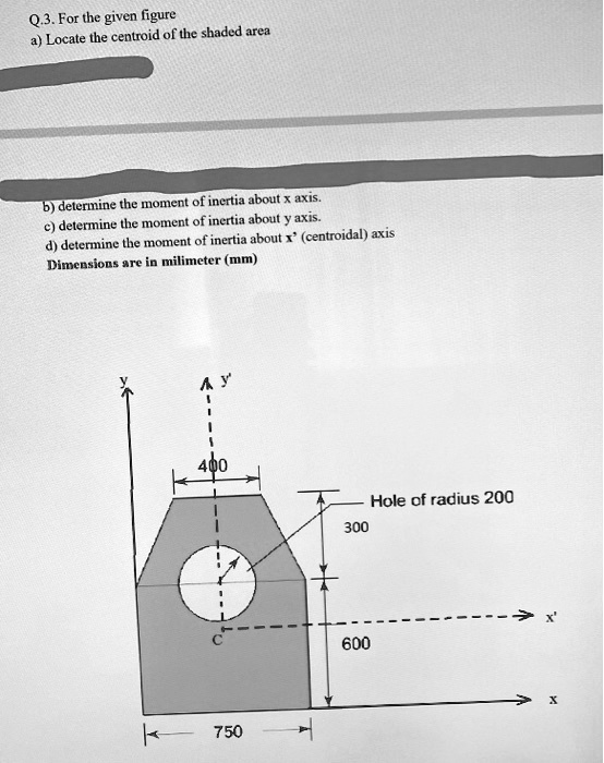 SOLVED: write clearly on a4 please thank you from now Q.3.For the given ...