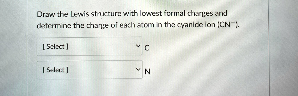 Draw the Lewis structure with lowest formal charges and determine the ...
