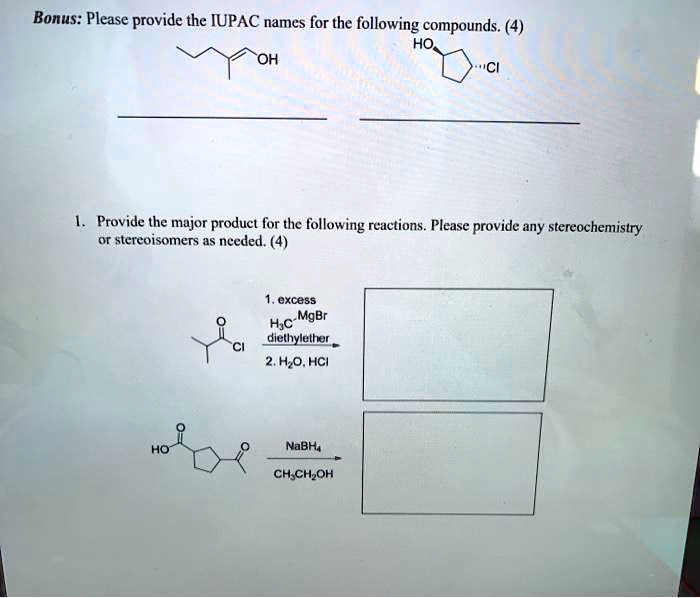 SOLVED: Bonus: Please provide the IUPAC names for the following compounds (4) HO OH IC Provide ...