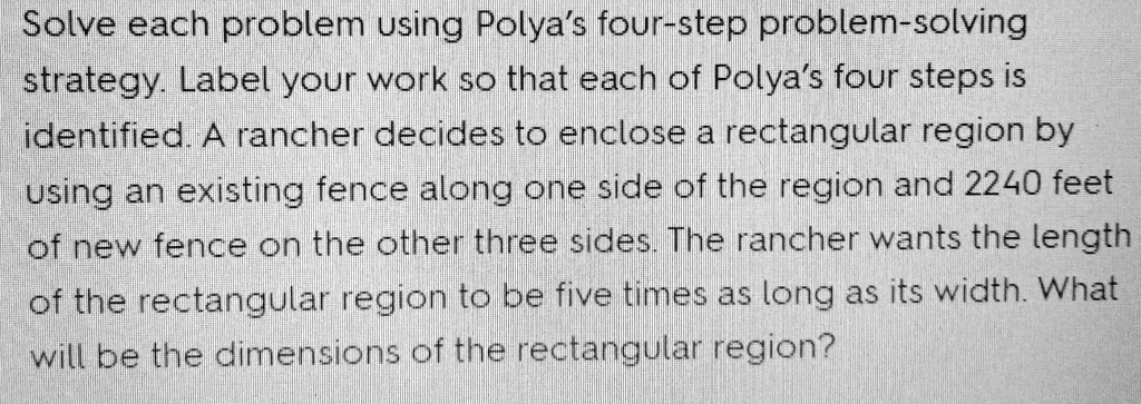 Solved Solve Each Problem Using Polyas Four Step Problem Solving Strategy Label Your Work S0