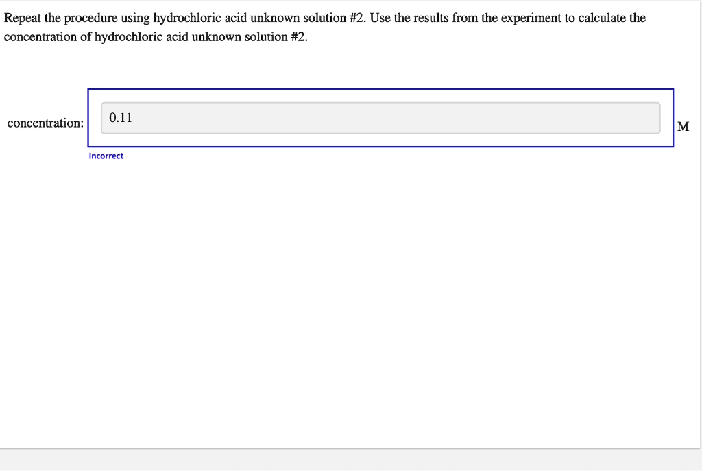 repeat the procedure using hydrochloric acid unknown solution 2 use the results from the ...