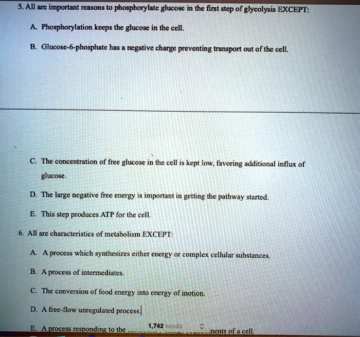 SOLVED: 5. All are important reasons to phosphorylate glucose in the ...