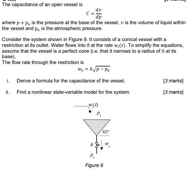 SOLVED: The capacitance of an open vessel is 𝐶 = 𝑑𝑣 𝑑𝑝 where 𝑝 + 𝑝𝑎 is ...