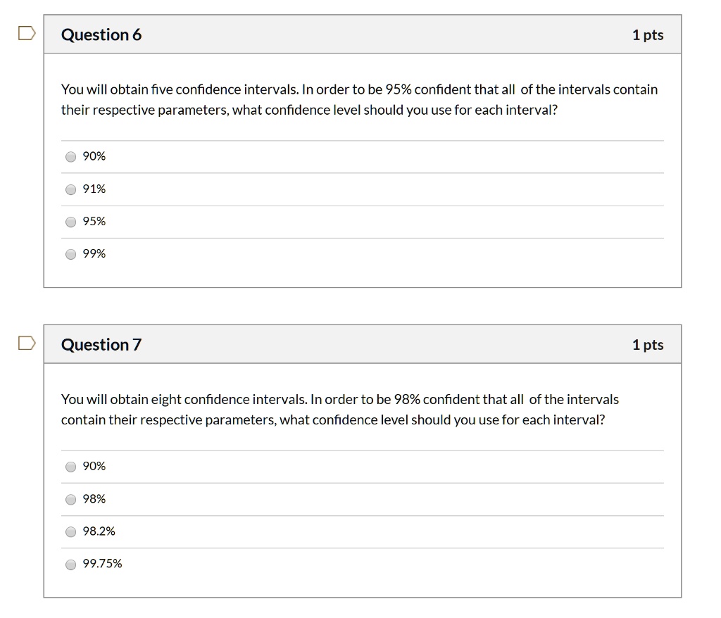 question 6 1pts you will obtain five confidence intervals in order to ...