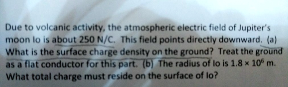 SOLVED: Due t0 volcanic activity; the atmospheric electric field of ...