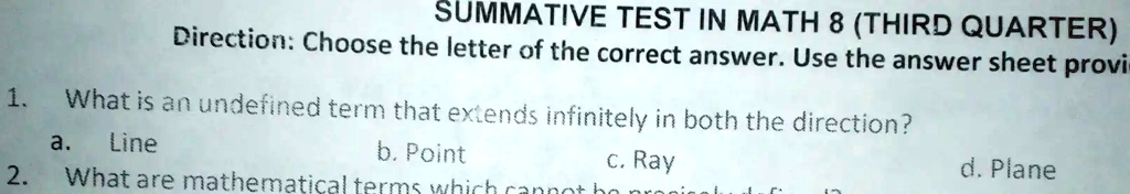 SUMMATIVE TEST IN MATH 8 (THIRD QUARTER) Direction: Choose the letter ...