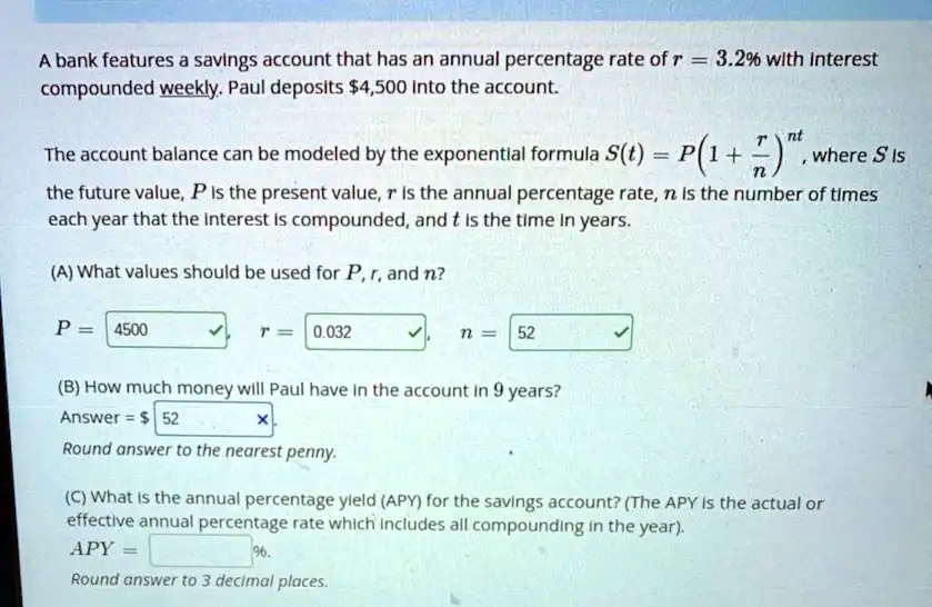 A bank features a savings account that has an annual percentage rate of ...