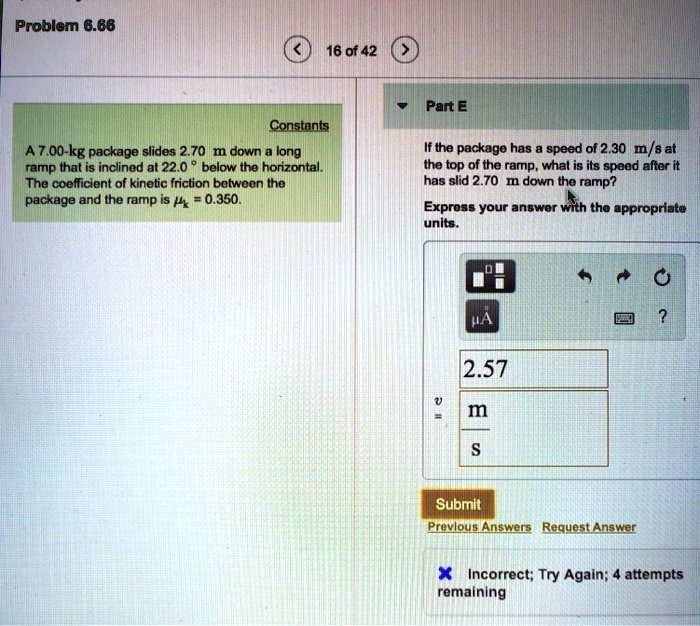 problem 686 16 of 42 part e constants a700 kg package slides 270 m down long ramp that is ...