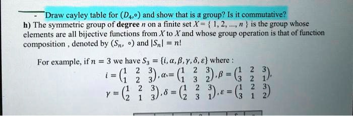 Draw cayley table for (D4, ∘) and show that is a group? Is it ...