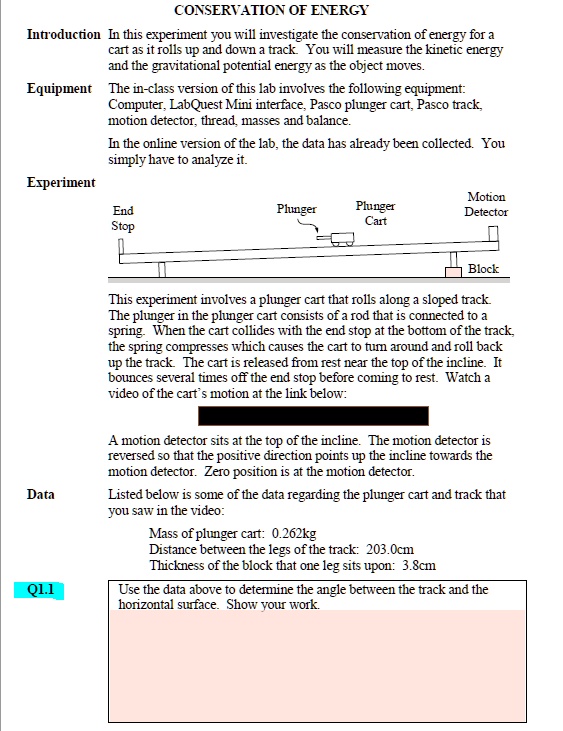 SOLVED: Conservation of Energy Introduction: In this experiment, you ...