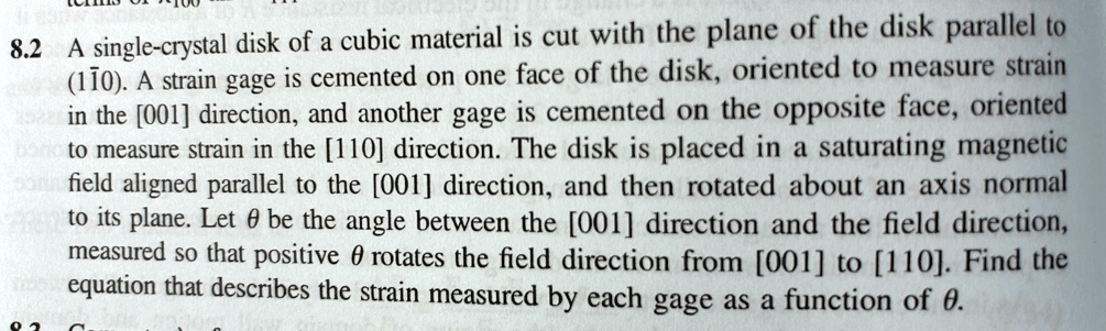 SOLVED: 8.2 A single-crystal disk of a cubic material is cut with the ...
