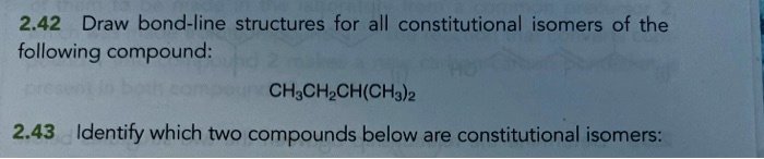 SOLVED: 2.42 Draw bond-line structures for all constitutional isomers of the following compound ...