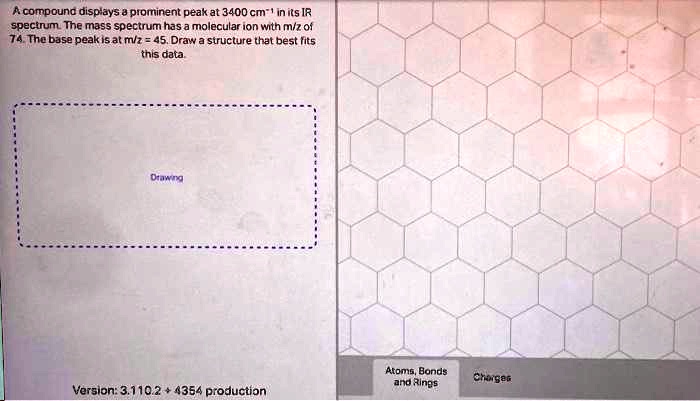 A compound displays a prominent peak at 3400 cm?¹ in its IR spectrum ...