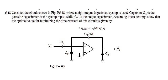 SOLVED: 6.48 Consider the circuit shown in Fig. P6.48, where a high-output-impedance op-amp is ...