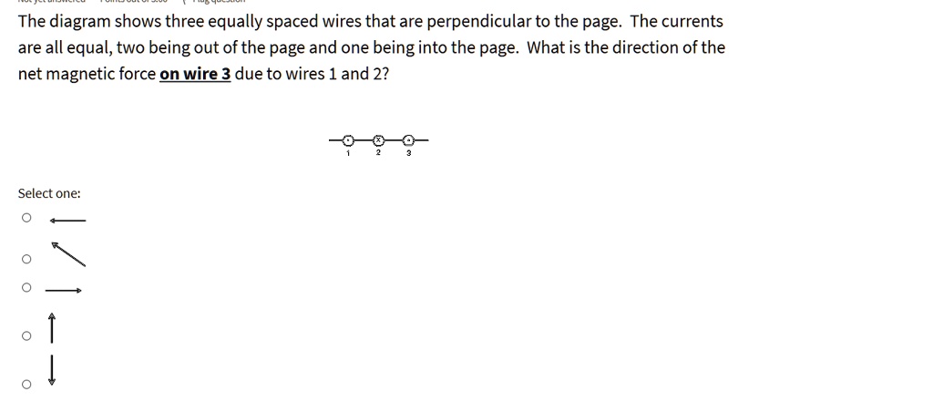 SOLVED: The diagram shows three equally spaced wires that are ...