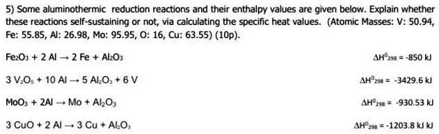 5) Some aluminothermic reduction reactions and their enthalpy values ...