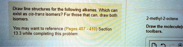 draw line structures for the following alkenes which can exist as cis ...