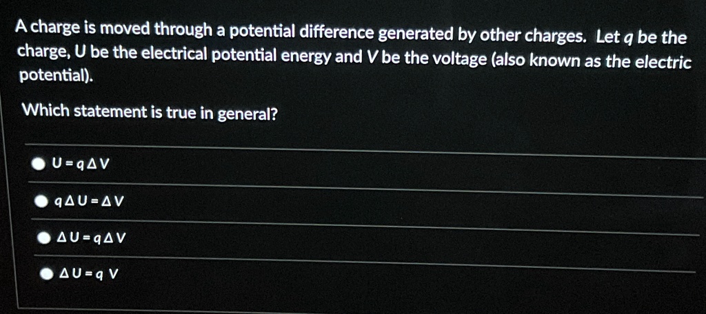 A charge is moved through a potential difference generated by other ...