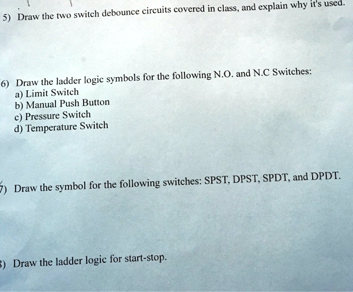 Solved 6 Draw The Ladder Logic Symbols For The Following N O And N C