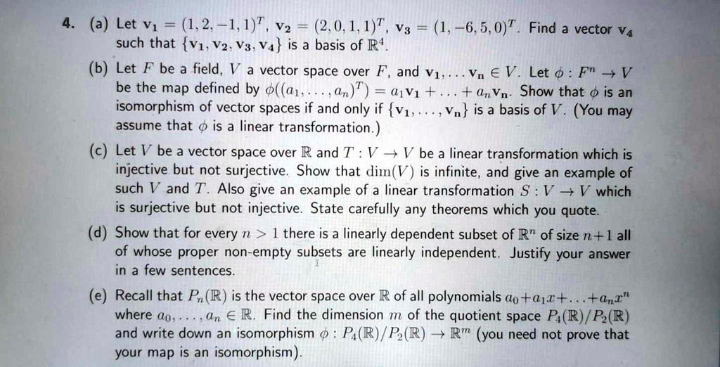 SOLVED:(a) Let V1 (1,2,-1,1)T V2 (2,0,1,1) V3 (1,-6,5,0)T Find a vector V4 such that {V1, Vz, V3 ...