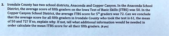 SOLVED: [rondale County has two school districts, Anaconda and Copper ...