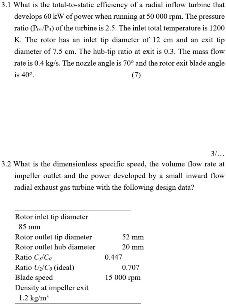 SOLVED: Turbo 3.1 What is the total-to-static efficiency of a radial ...