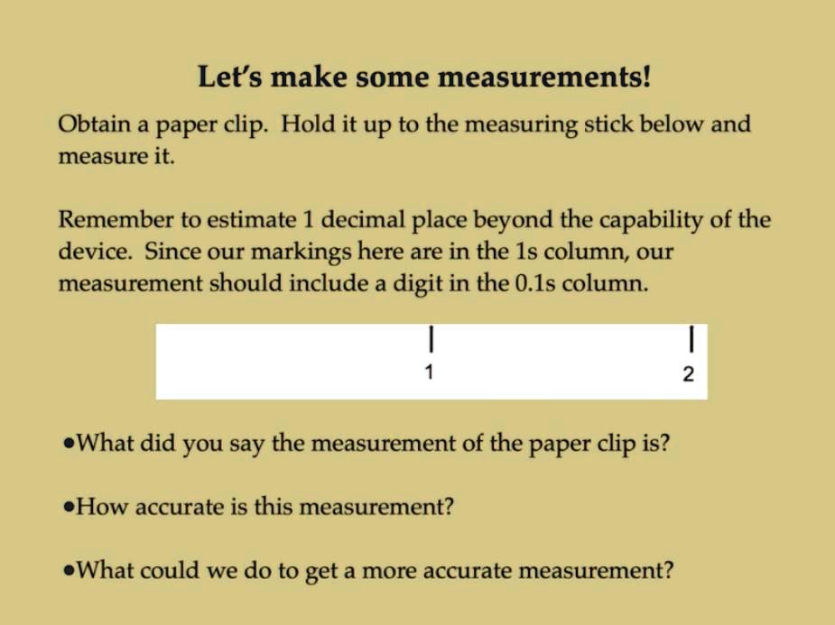 SOLVED: Let's make some measurements! Obtain a paper clip. Hold it up ...
