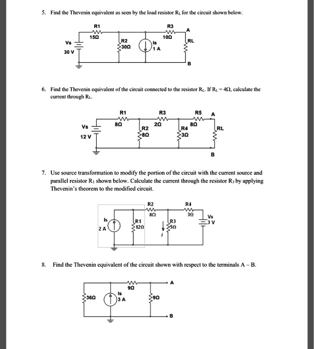 SOLVED: 5. Find the Thevenin equivalent as seen by the load resistor R ...
