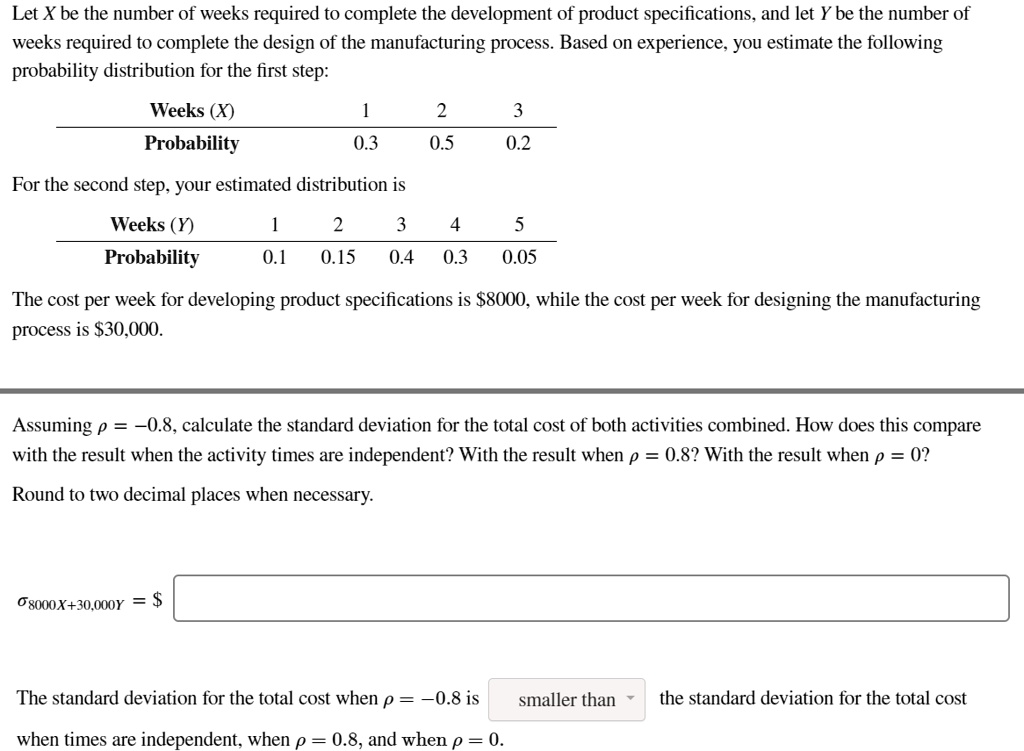 let x be the number of weeks required to complete the development of ...
