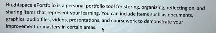 brightspace eportfolio is a personal portfolio tool for storing ...