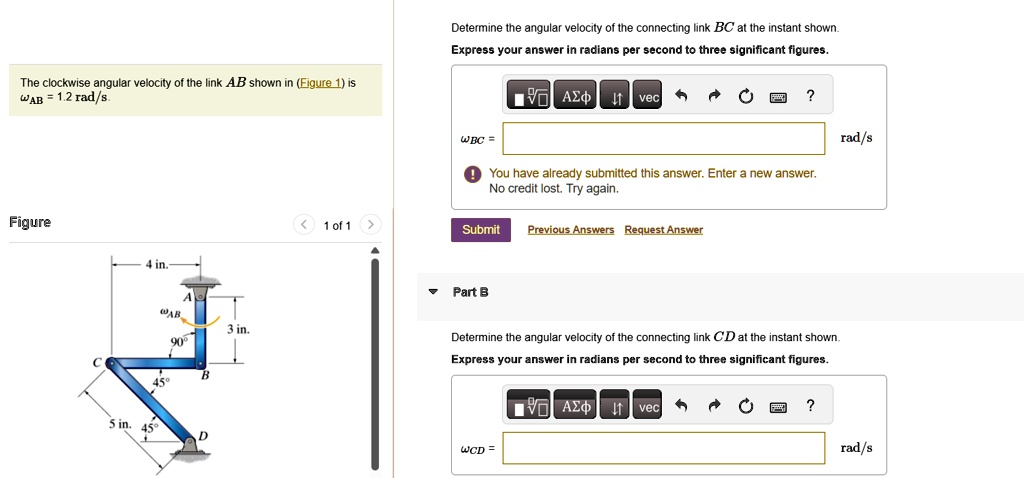 The Clockwise Angular Velocity Of The Link Ab Shown In Figure 1 Is Omegaab 12 Rads Determine The